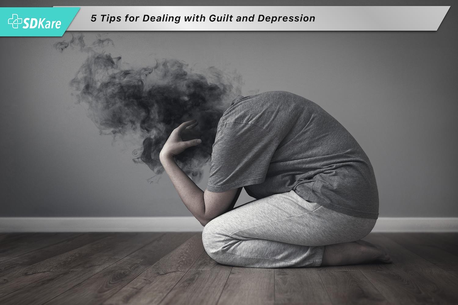 5 Ways to Deal with a Feeling of Guilt from Depression - SDKare